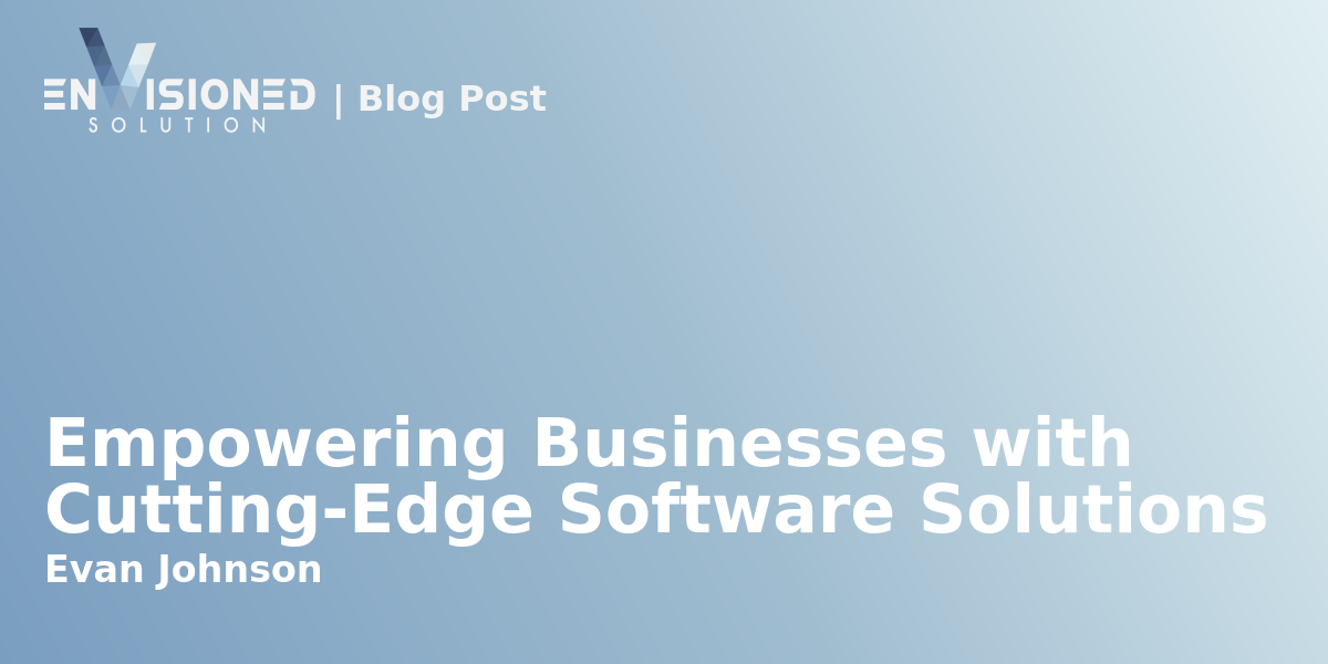 Empowering Businesses with Cutting-Edge Software Solutions Empowering Businesses with Cutting-Edge Software Solutions